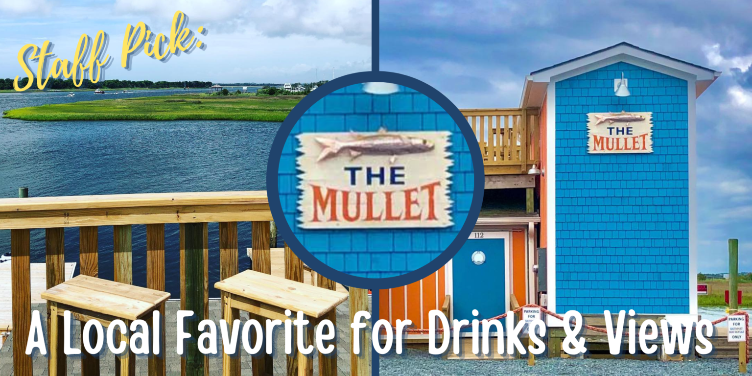 The Mullet: Best Place for Drinks & Views - The Home Place NC
